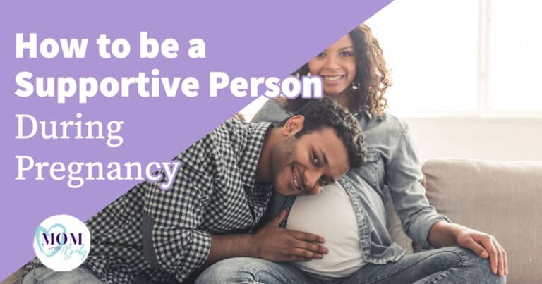 How to be a supportive partner during pregnancy – Mom After Baby