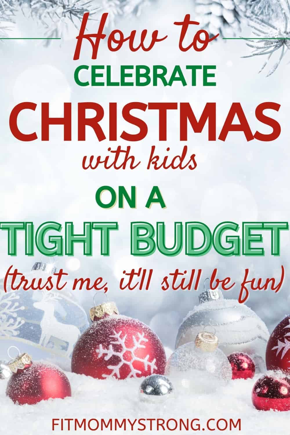 How to celebrate Christmas on a budget when you have kids. – Mom After Baby
